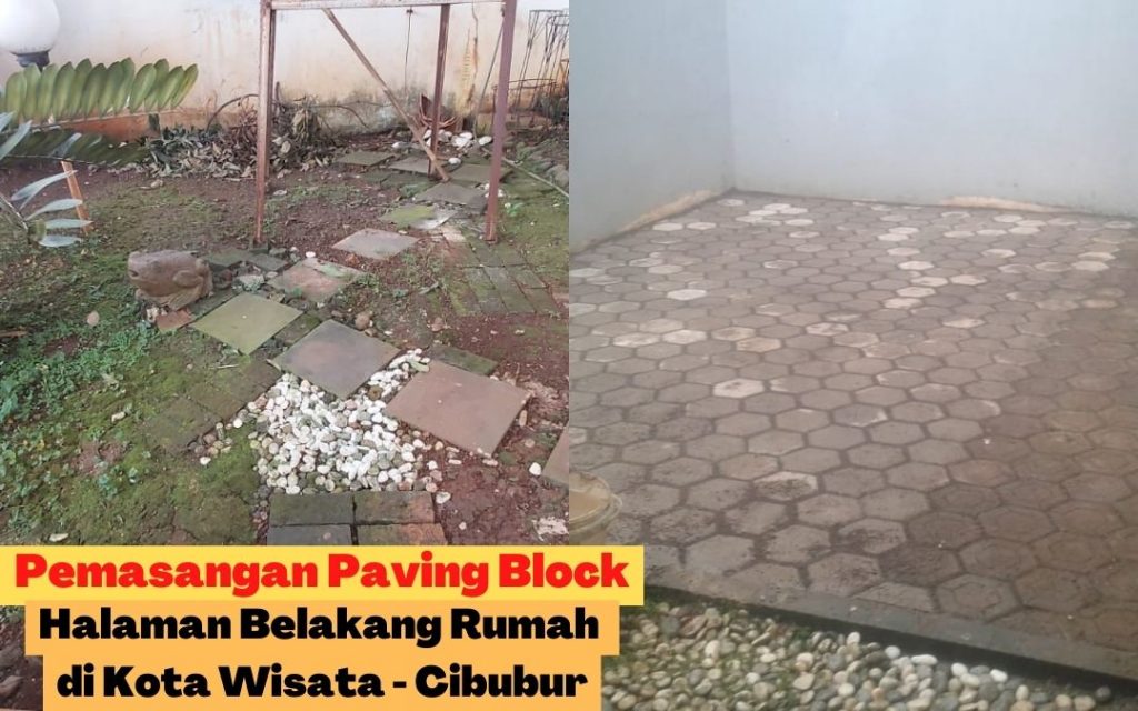 Pemasangan Paving Block Halaman Belakang Rumah di Cibubur | Jati Makmur ...